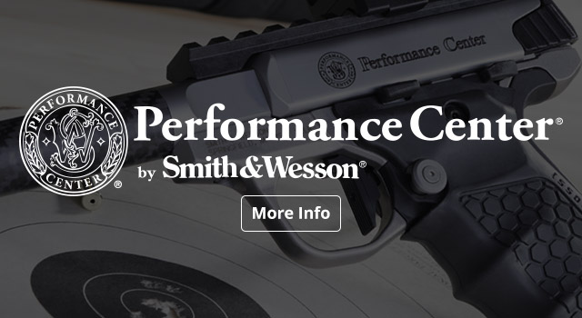 Performance Center by Smith & Wesson - More Info